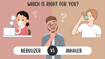 Nebulizers vs Inhalers: Which is Right for You?